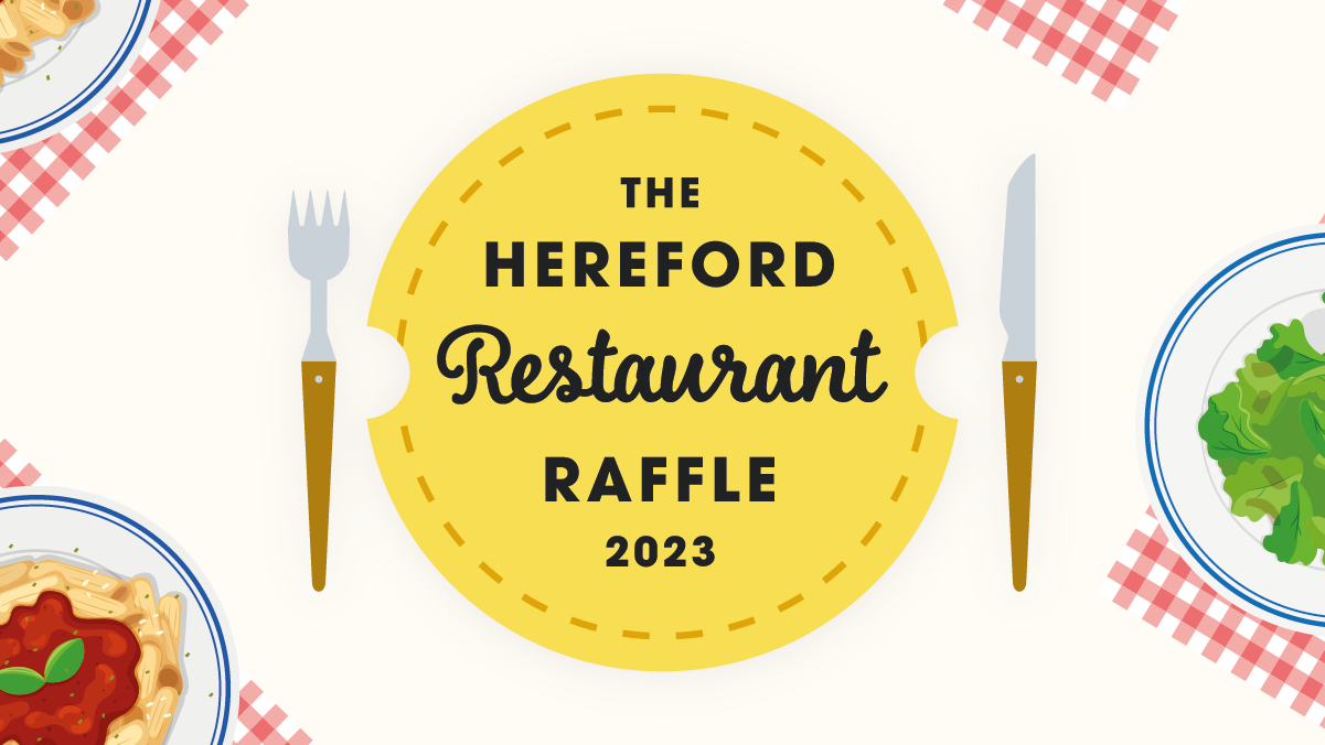 The Hereford Restaurant Raffle - Fundraising Through Food
